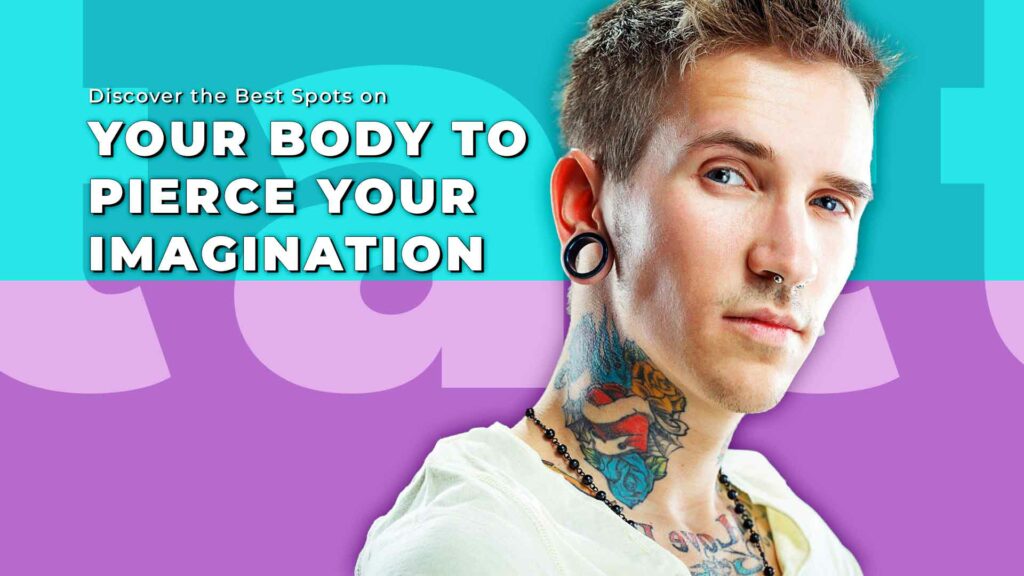 Unleash Your Inner Rebel With These Bold Piercing Styles