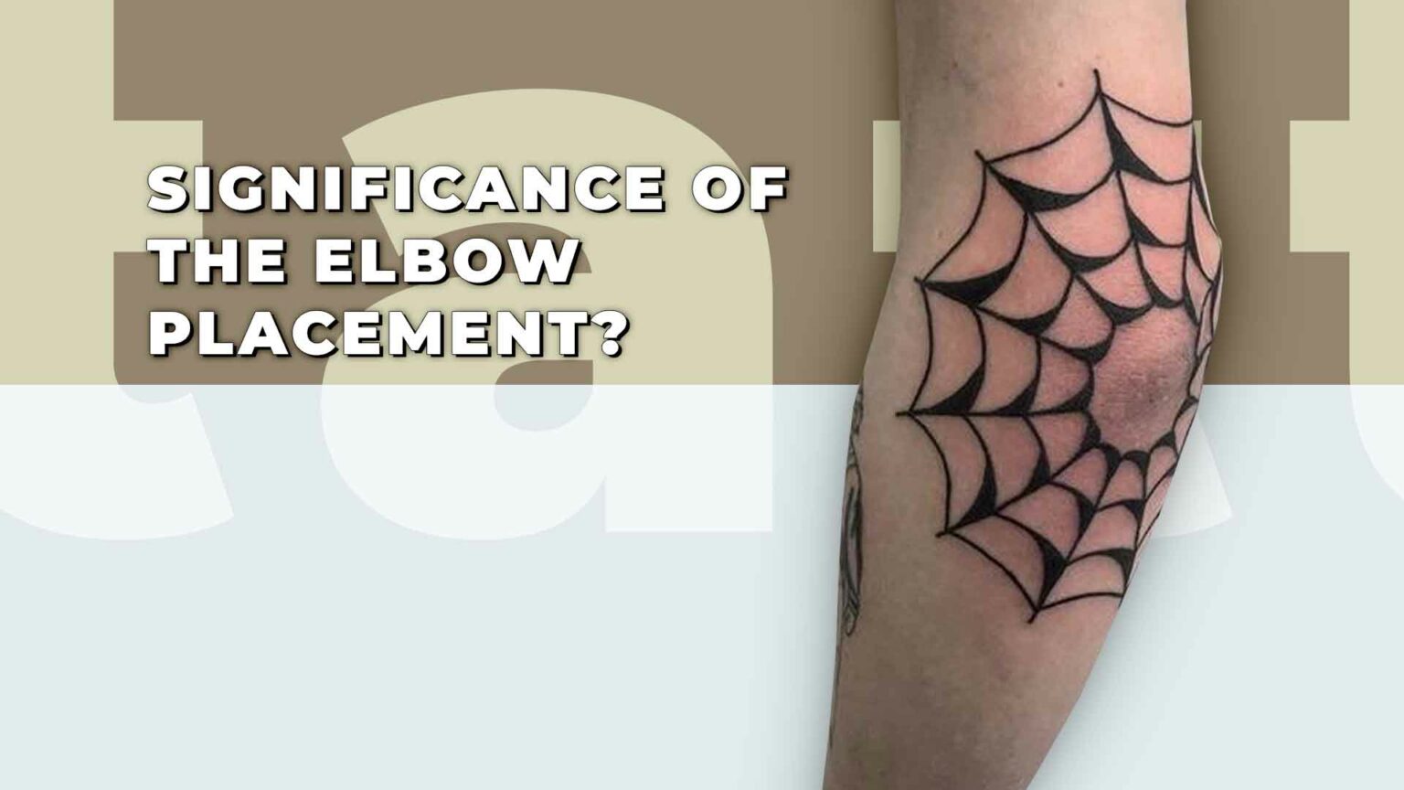 Spider Web Elbow Tattoos: Symbolism, History, and Considerations